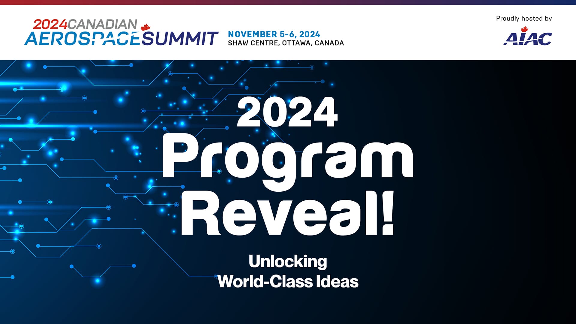 Program Reveal for the Canadian Aerospace Summit 2024 - AIAC