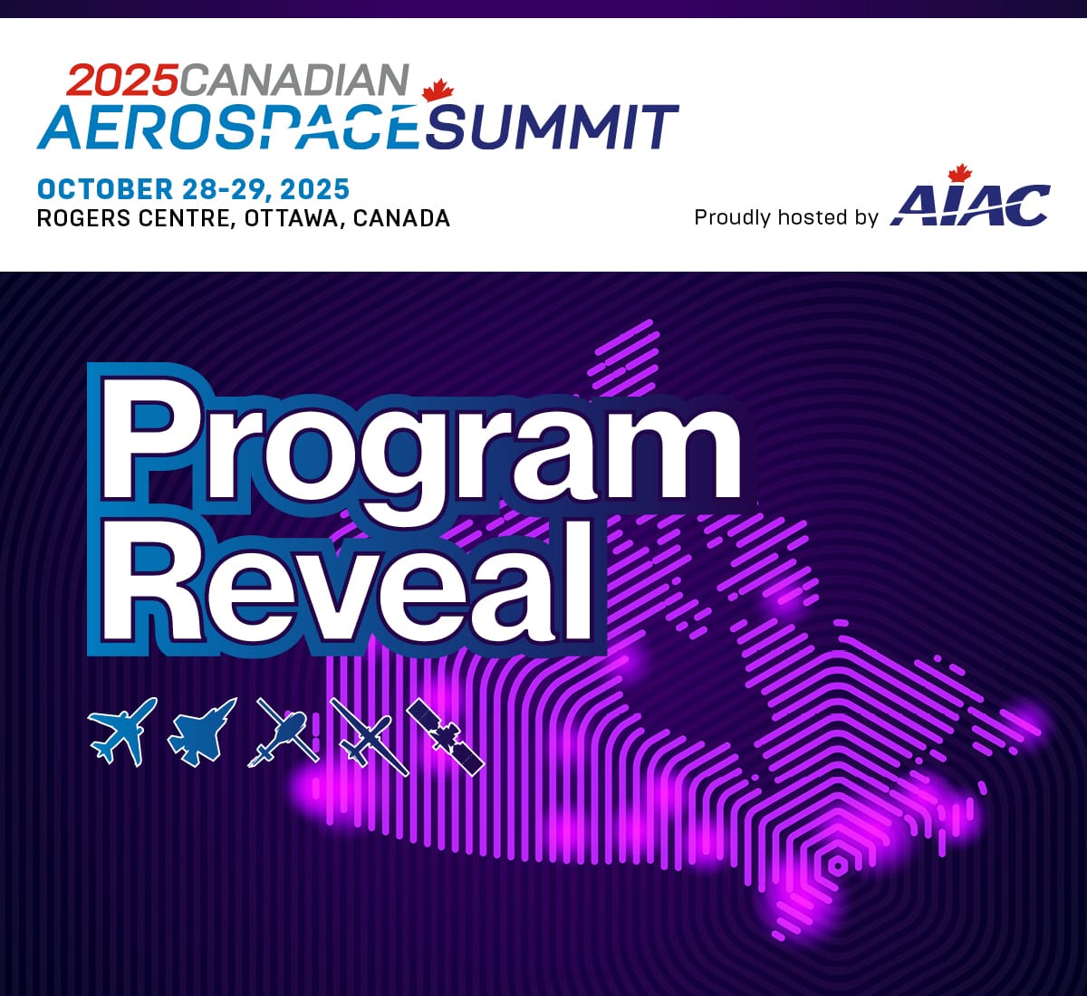 Program Reveal: Countdown to Canadian Aerospace Summit 2025 - AIAC